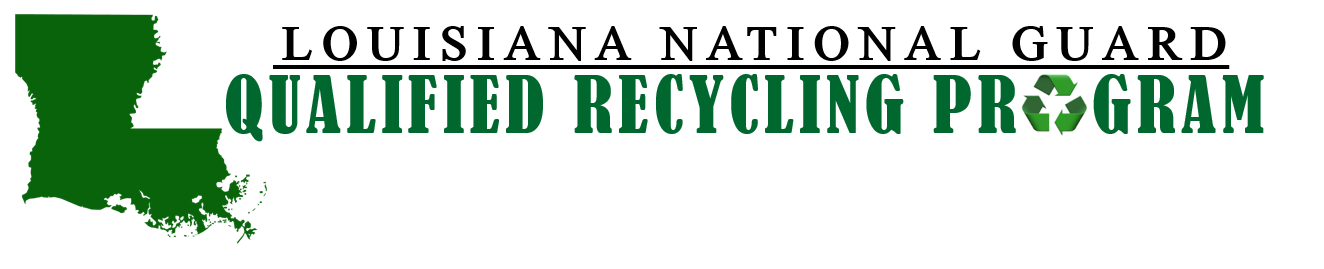 Qualified Recycling Program – Louisiana National Guard
